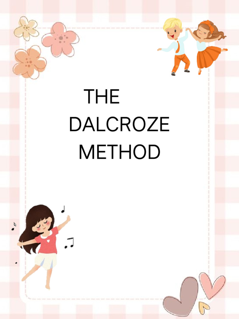 Dalcroze Method-Outline | PDF | Performing Arts | Musicology