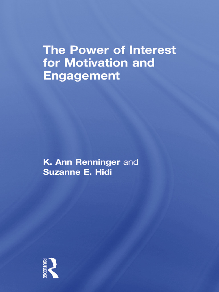 The Power of Interest For Motivation and Engagement 2015 | PDF ...