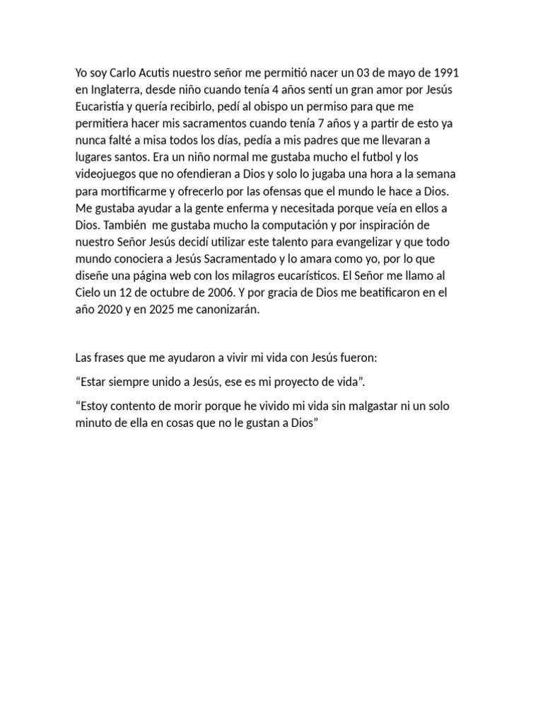Yo Soy Carlo Acutis Nuestro Señor Me Permitió Nacer Un 03 de Mayo de 1991 en Inglaterra | PDF