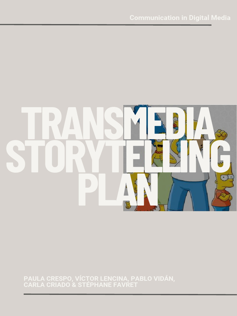 Transmedia Storytelling Plan | PDF | The Simpsons | Virtual Reality