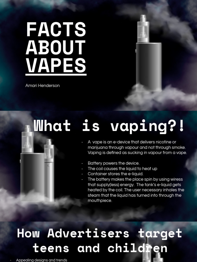 Facts About Vapes by Slidesgo | PDF | Electronic Cigarette | Tobacco