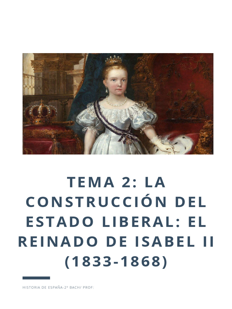 Tema 02 La Construcción Del Estado Liberal El Reinado de Isabel II (1833-1868) | PDF ...