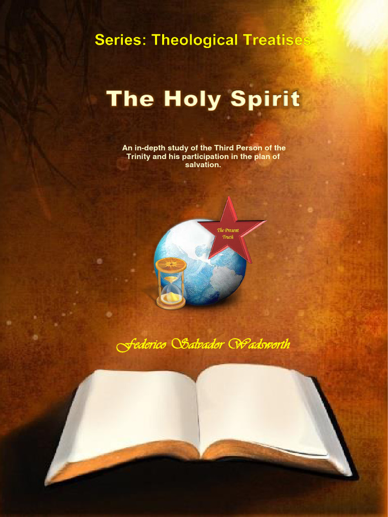 God The Holy Spirit - Federico Salvador Wadsworth | PDF | Trinity ...