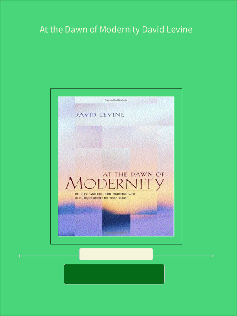(FREE PDF Sample) at The Dawn of Modernity David Levine Ebooks | PDF (FREE PDF Sample) at The Dawn of Modernity David Levine Ebooks | PDF