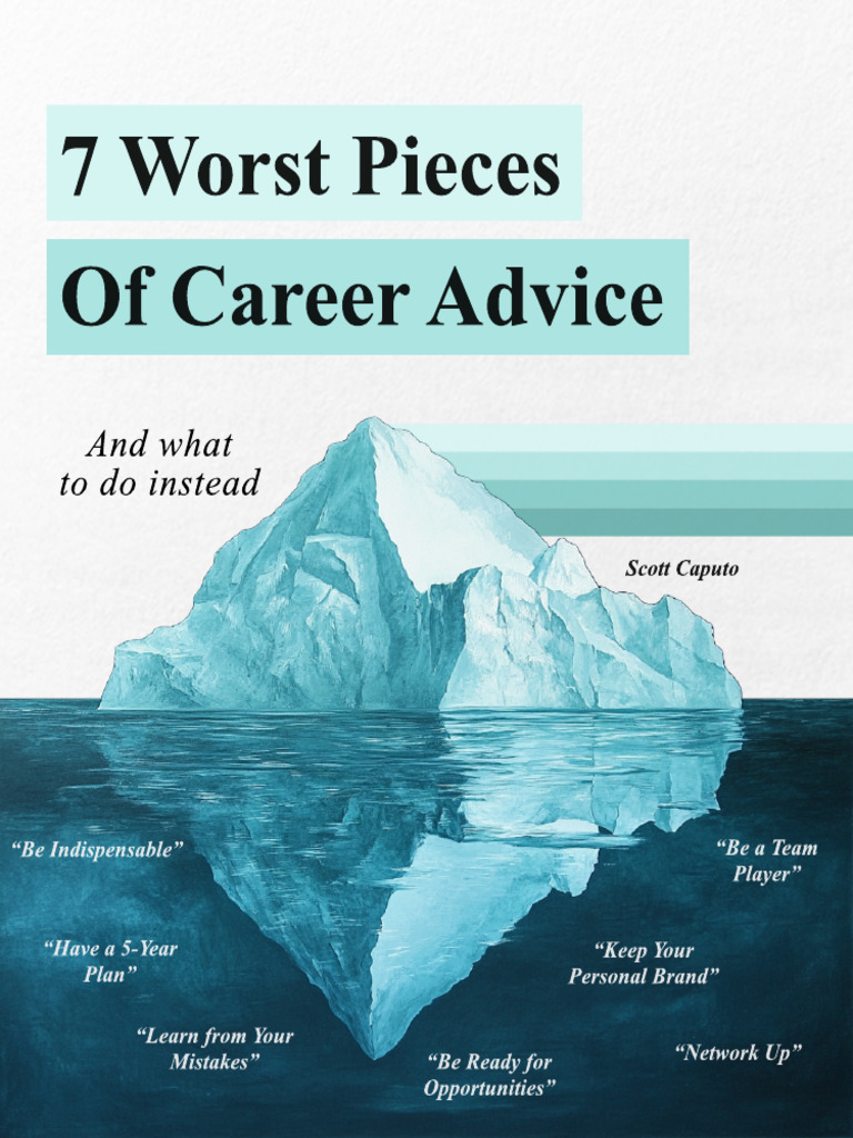 7 Worst Pieces of Career Advice PDF | PDF