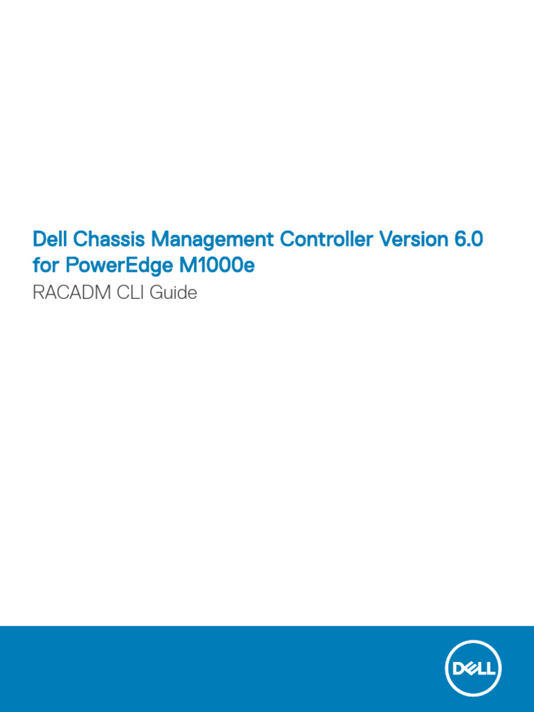 Dell Chassis Management Controller v6.0 Poweredge M1000e Cli Guide en Us | PDF | Computing ...