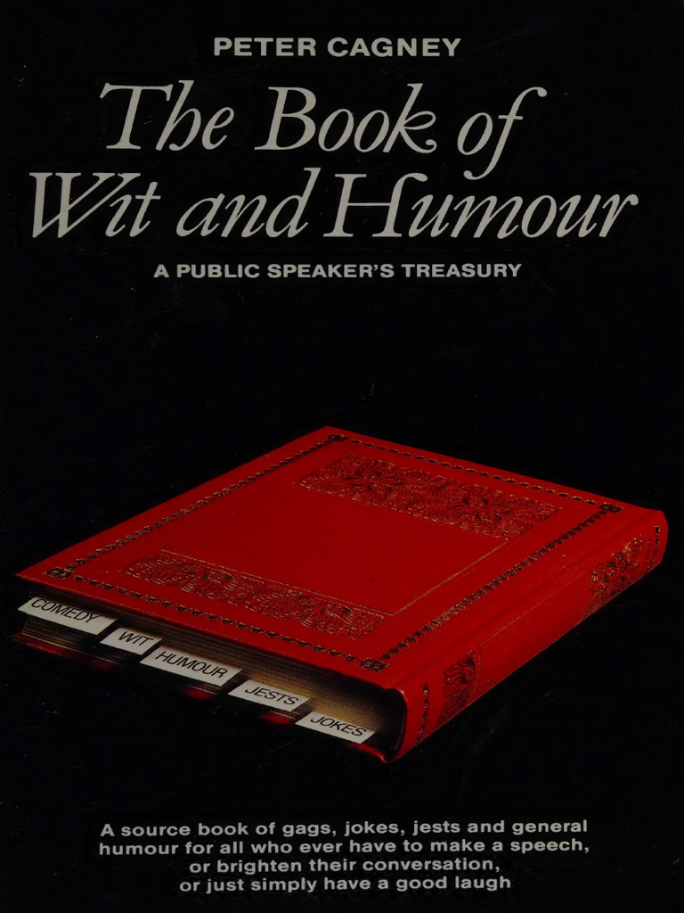 The Book of Wit and Humour - A Public Speaker's Treasury - Cagney ...