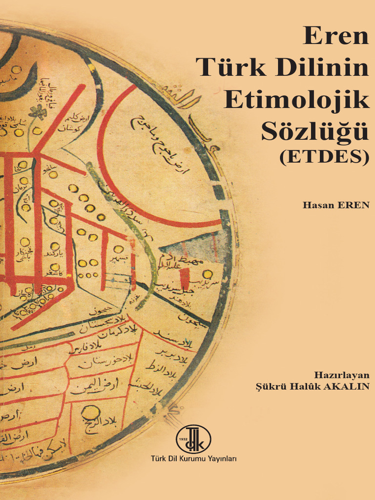 Eren Turk Dilinin Etimolojik Sozlugu Etd | PDF