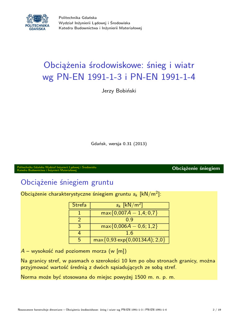 Obciążenie Śniegiem I Wiatrem WG PN-EN 1991-1-3 I PN-EN 1991-1-4 Zasady - Slajdy | PDF