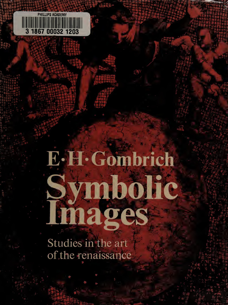 (Studies in The Art of The Renaissance, 2) Ernst Gombrich - Symbolic Images-Phaidon (1972) | PDF