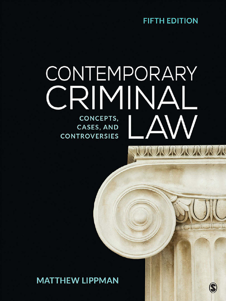 Contemporary Criminal Law Concepts Cases and Controversies by Matthew ...