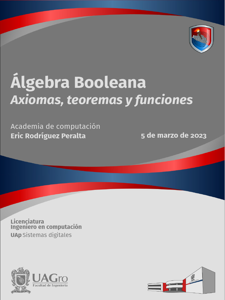 Álgebra Booleana - Axiomas, Teoremas y Funciones - 02 - Álgebra - Booleana | PDF | Álgebra de ...