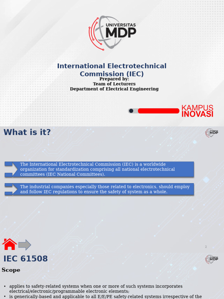 International Electrotechnical Commission (IEC) : Prepared By: Team of Lecturers Department of ...
