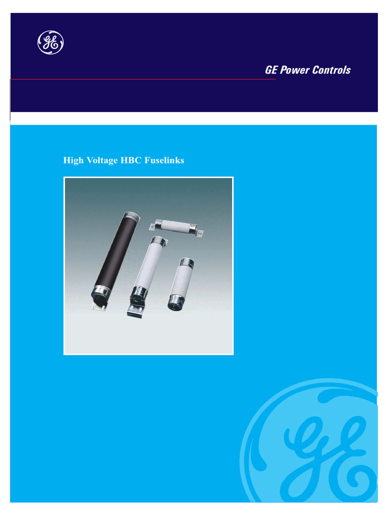 High Voltage HBC Fuse Links Overview | PDF | Fuse (Electrical) | Capacitor
