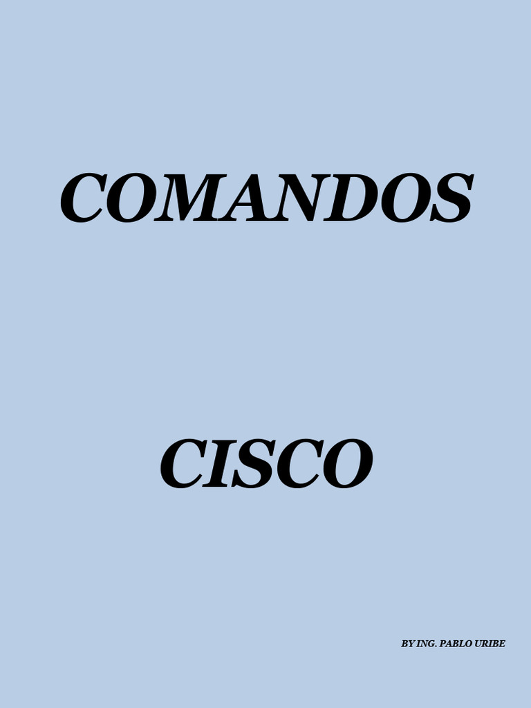CISCO by Pablo Uribe | PDF | Dirección IP | Enrutador (Computación)