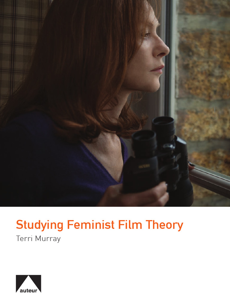 Terri Murray - Studying Feminist Film Theory-Auteur (2020) | PDF | Feminism | Gender Studies