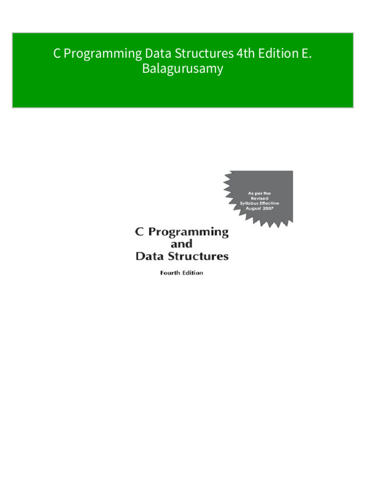 C Programming Data Structures 4th Edition E. Balagurusamy 2024 Scribd ... C Programming Data Structures 4th Edition E. Balagurusamy 2024 Scribd ...