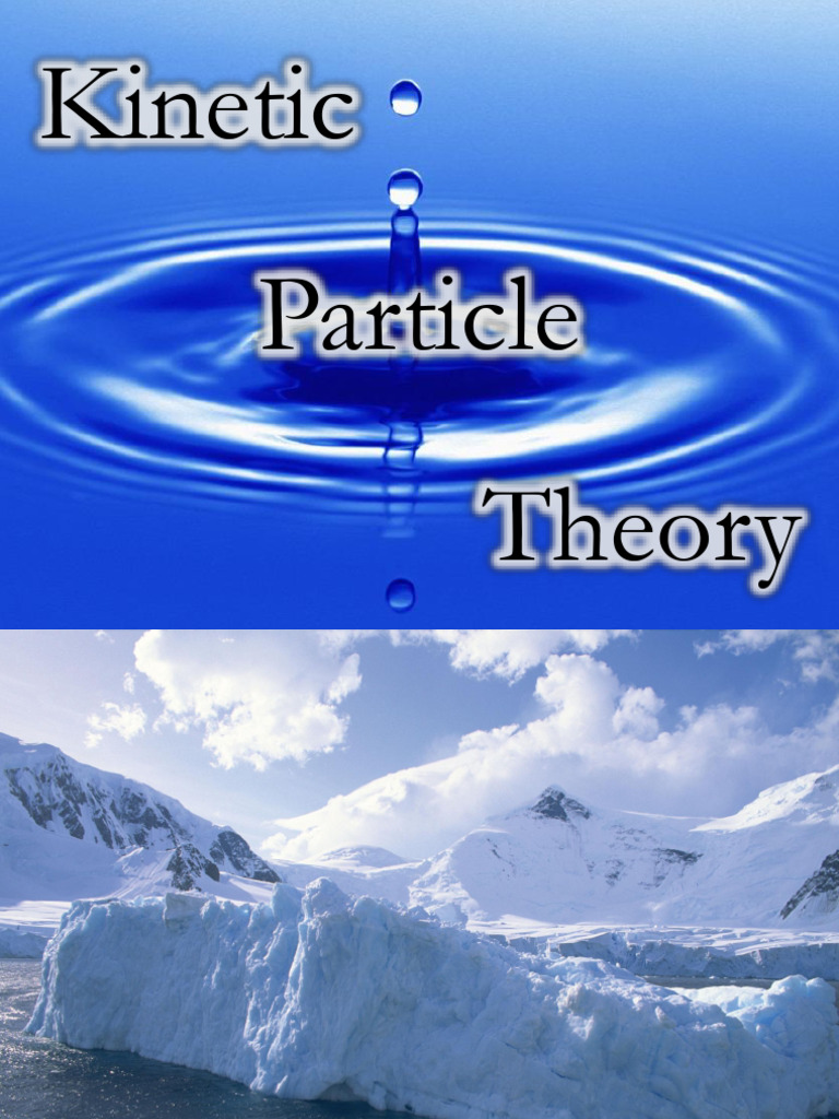 Kinetic Particle Theory | PDF | Gases | Diffusion