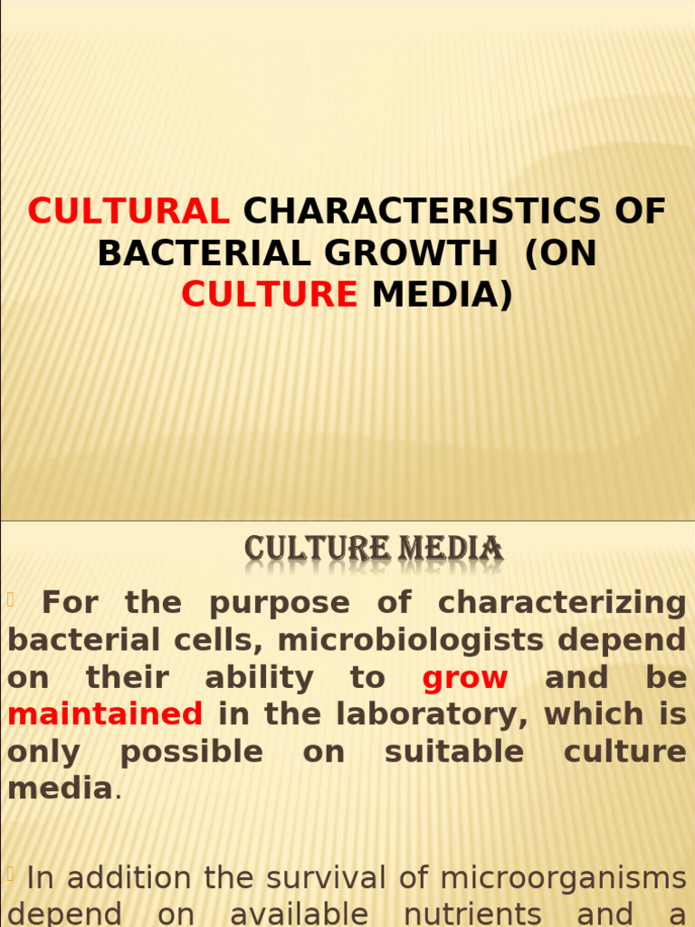 Characteristics of Culture Media | PDF | Growth Medium | Microorganism