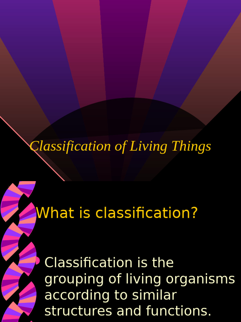 Classification Living Things - Taxonomy | PDF