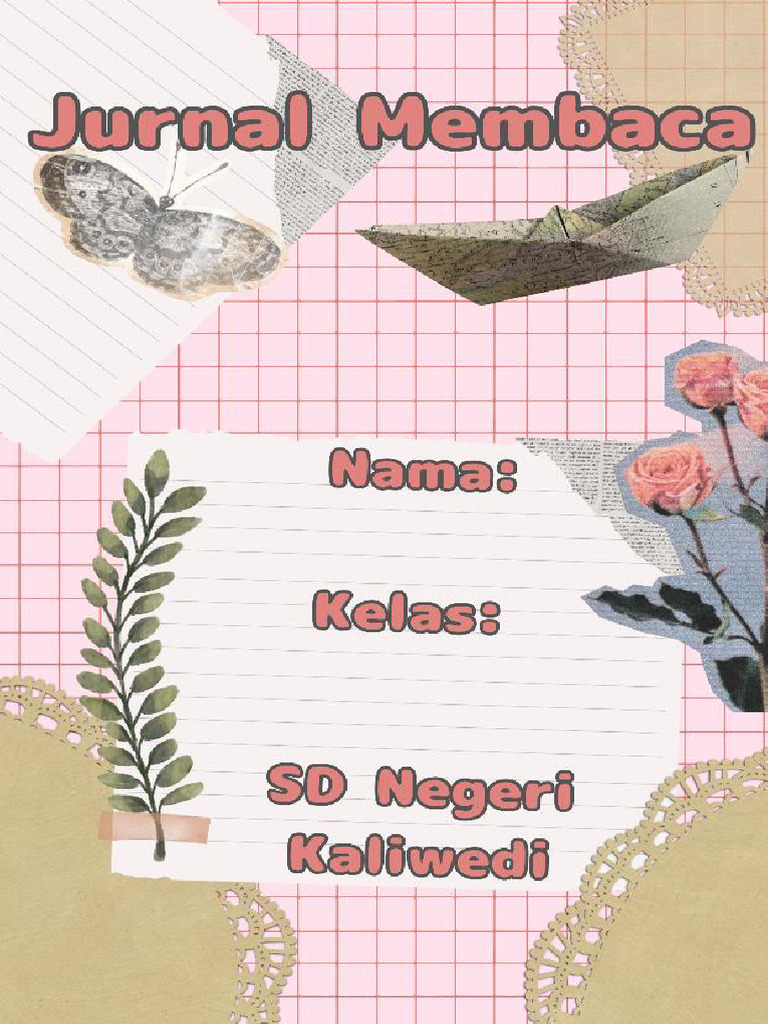 Jurnal Membaca Lembar Kerja Literasi Bahasa Indonesia Persik Putih ...