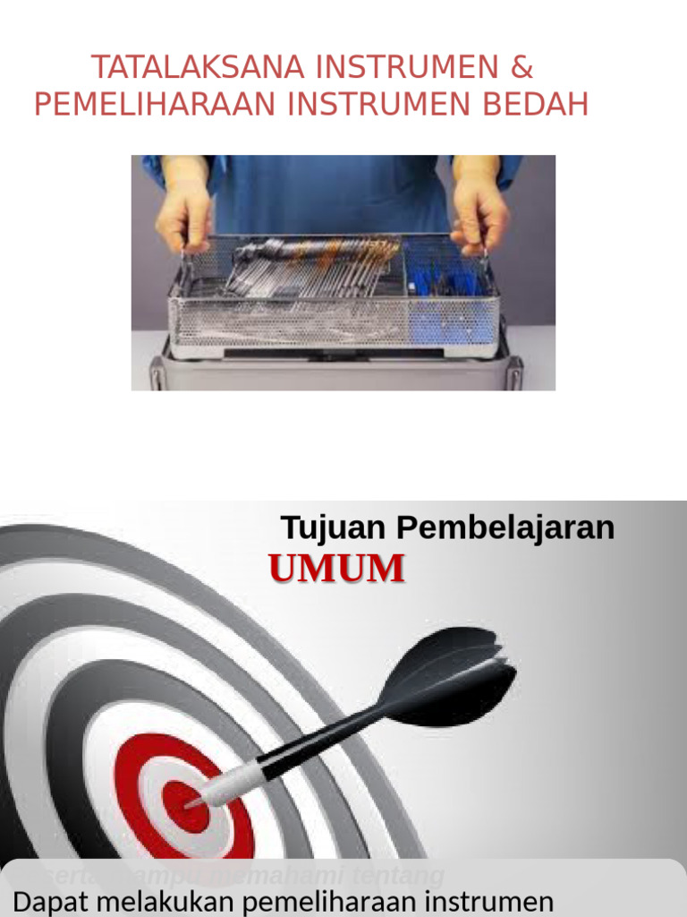 Tatalaksana Instrumen Dan Pemeliharaan Instrumen Bedah PW HIPKABI NTB ...