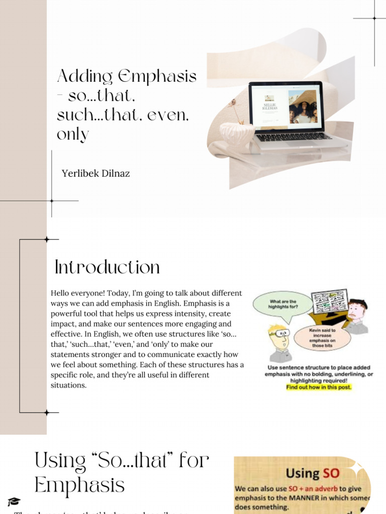 Adding Emphasis - So... That, Such... That, Even, Only | PDF