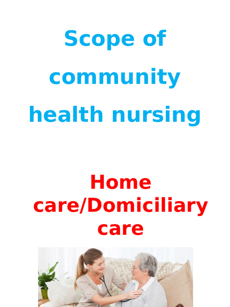 Scope of Community Health Nursing | PDF
