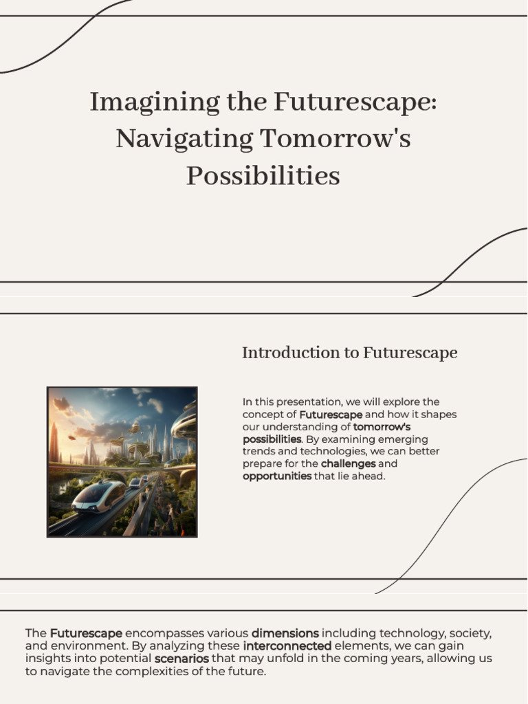 Imagining The Futurescape Navigating Tomorrows Possibilities | PDF