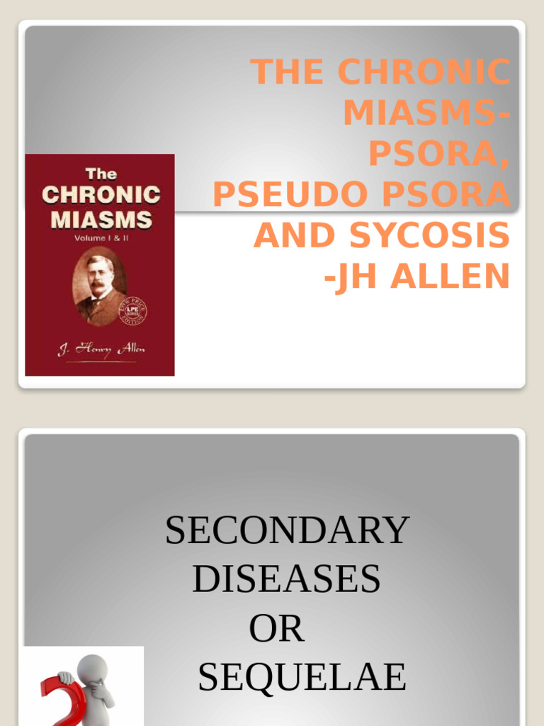The Chronic Miasms-Psora, Pseudo Psora and Syosis | PDF | Homeopathy ...