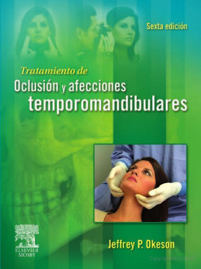Tratamiento de Oclusión y Afecciones Temporomandibulares - OKESON - 6 ...