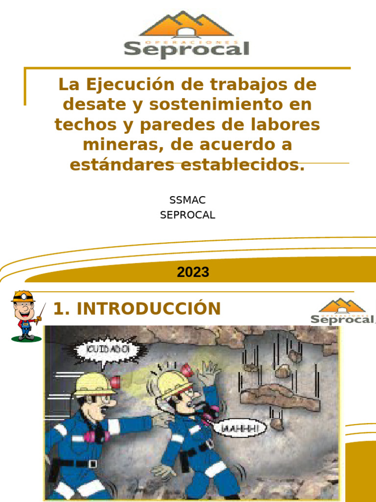 La Ejecucion de Trabajos de Desate y Sostenimiento en Techos y Paredes ...