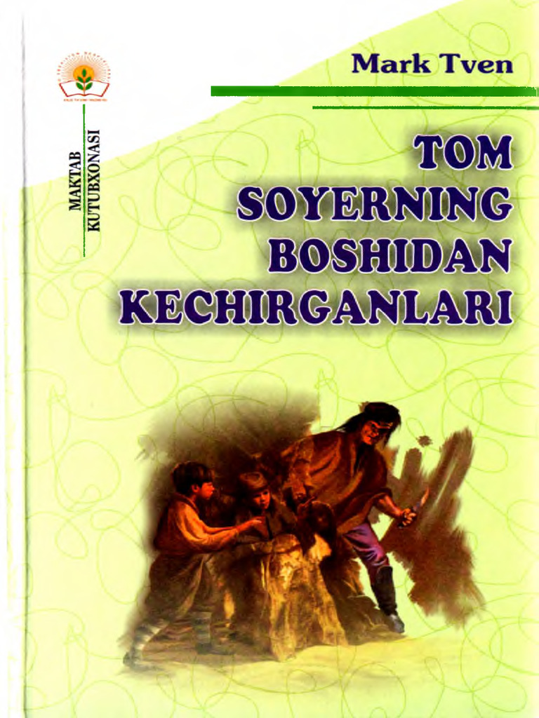 Tom Soyerning Boshidan Kechirganlari. Mark Tven | PDF