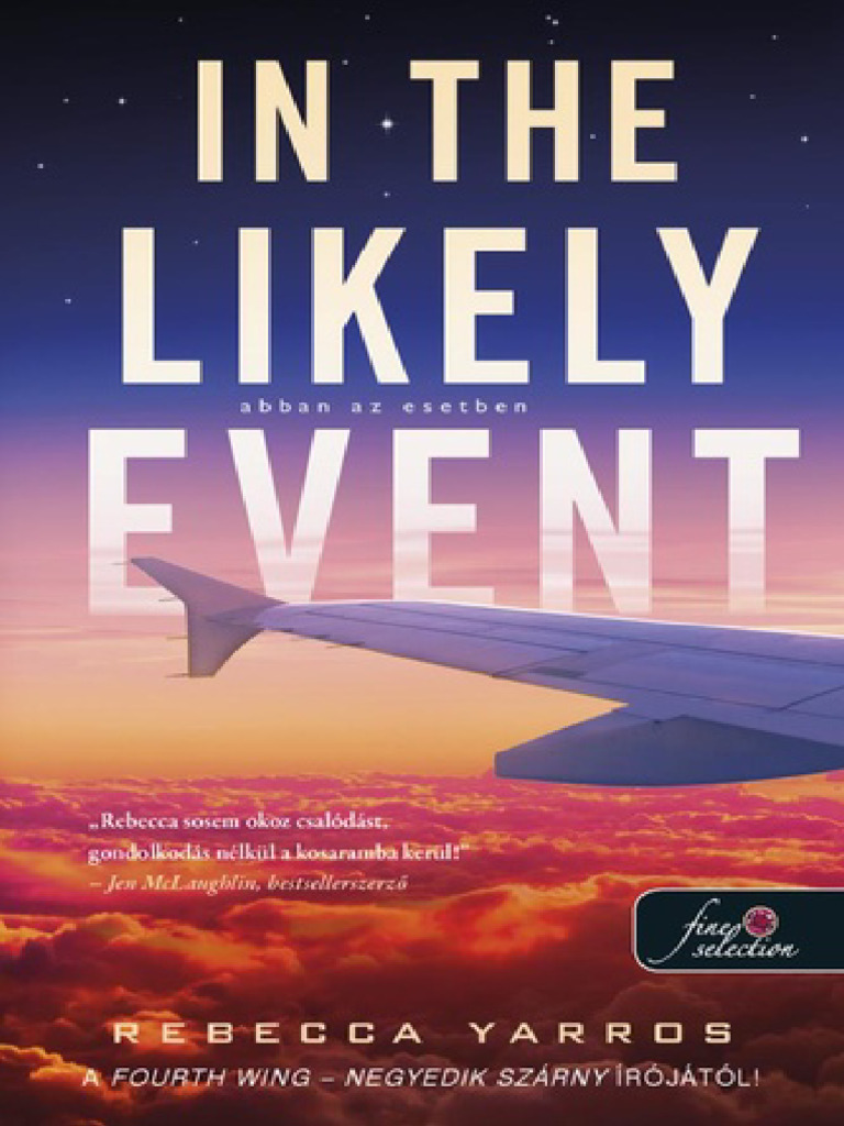 Rebecca Yarros - in - The Likely Event - Abban Az Esetben | PDF
