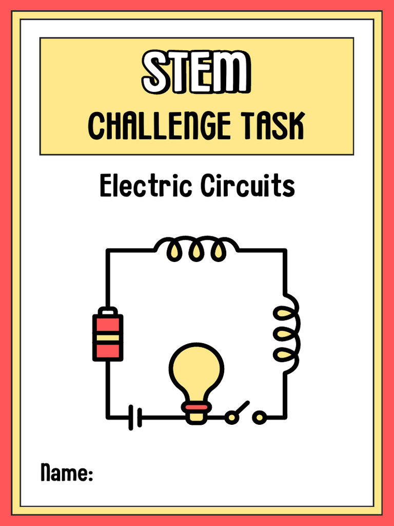 Electric Circuits STEM Challenge Worksheet in Red Yellow Minimalist ...