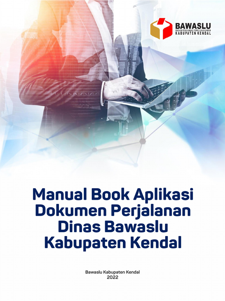 Manual Book Aplikasi Dokumen Perjalanan Dinas Bawaslu Kabupaten Kendal ...