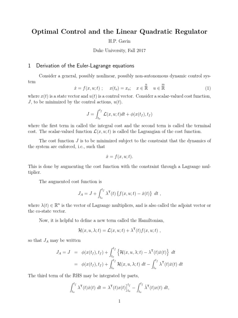 Optimal Control and The Linear Quadratic Regulator: 1 Derivation of The Euler-Lagrange Equations ...