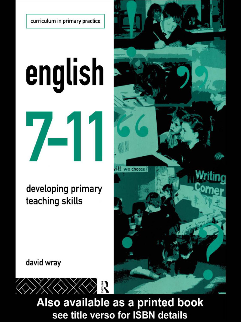 English 7-11-Developing Primary Teaching Skills | PDF | Literacy | Teachers