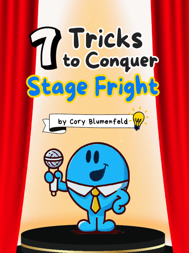 7 Tricks To Conquer Stage Fright | PDF | Career & Growth | Self-Improvement