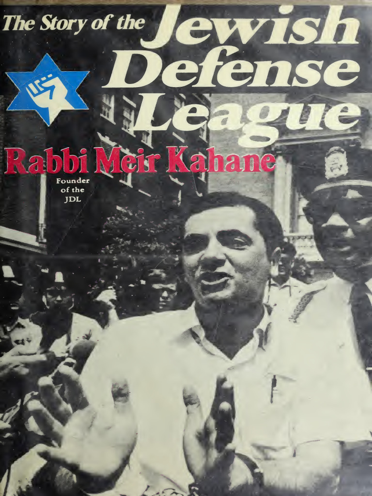 The Story of The Jewish Defense League - Kahane, Meir - 1st Ed ...