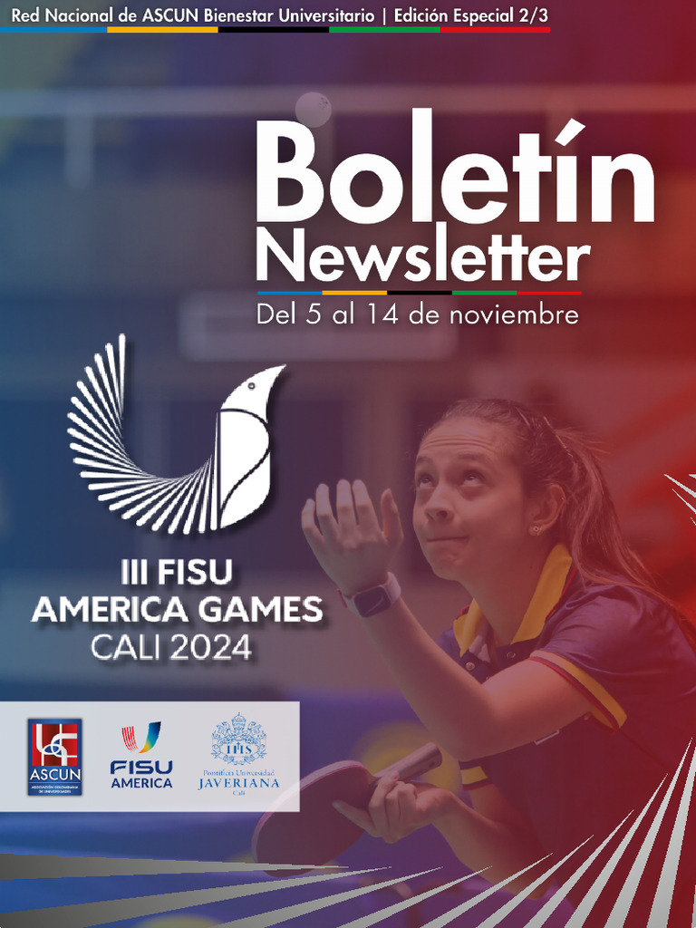 Boletín Nacional Red de Bienestar Edición Especial, FISU America Games ...