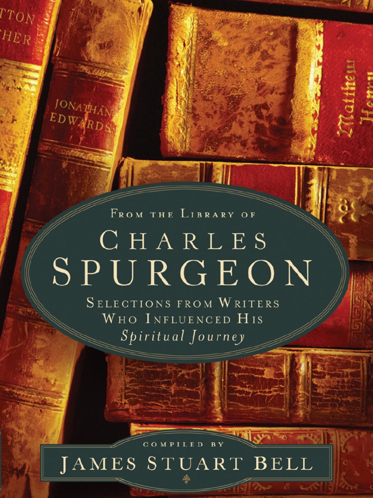 From the Library of Charles Spurgeon | Charles Spurgeon | Glory (Religion)