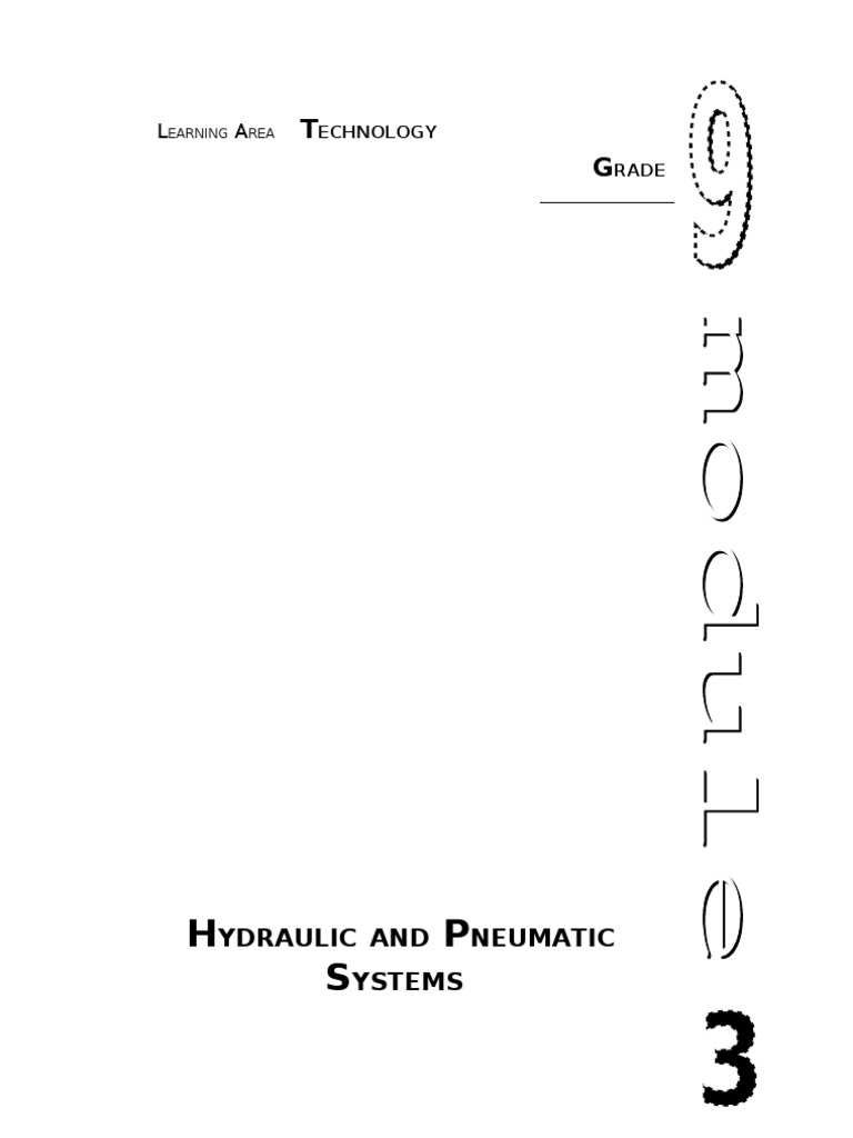 Tech Gr9 m3 Hydraulic Pneumatic Systems | PDF | Educational Assessment ...