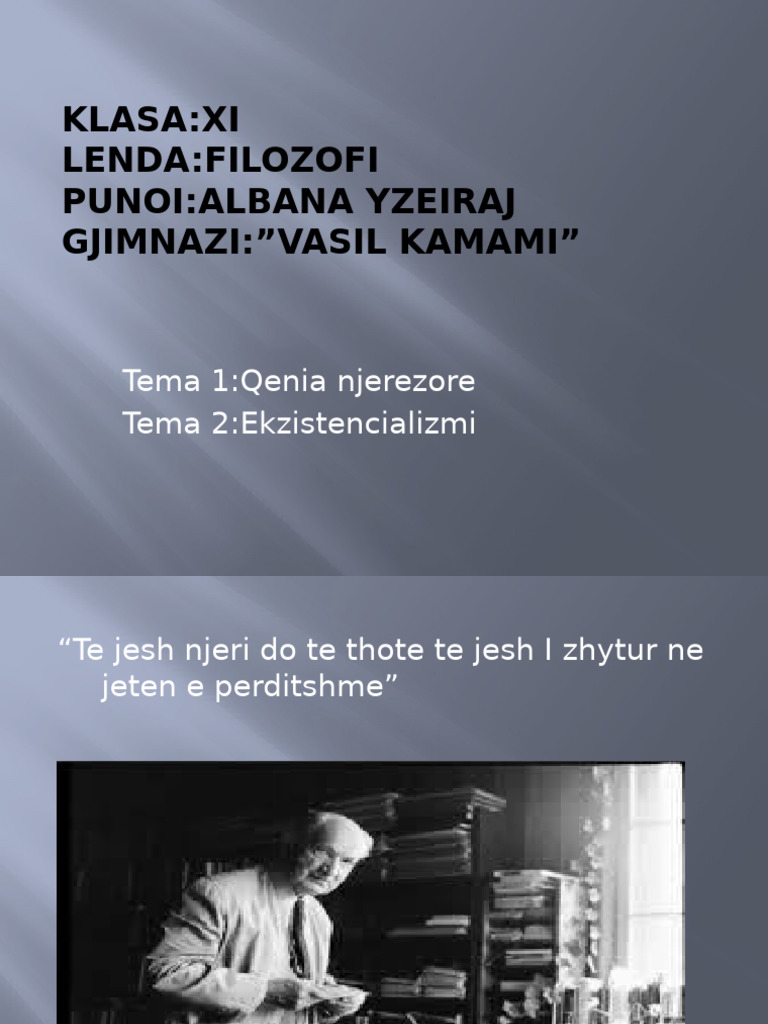 Filozofi KL 11 Qenia Njerezoreekzistencializmi 4 | PDF