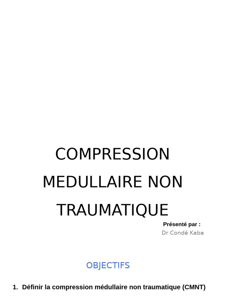 Compression Médullaire: Urgence et Traitement | PDF | Moelle épinière | Traumatisme médullaire
