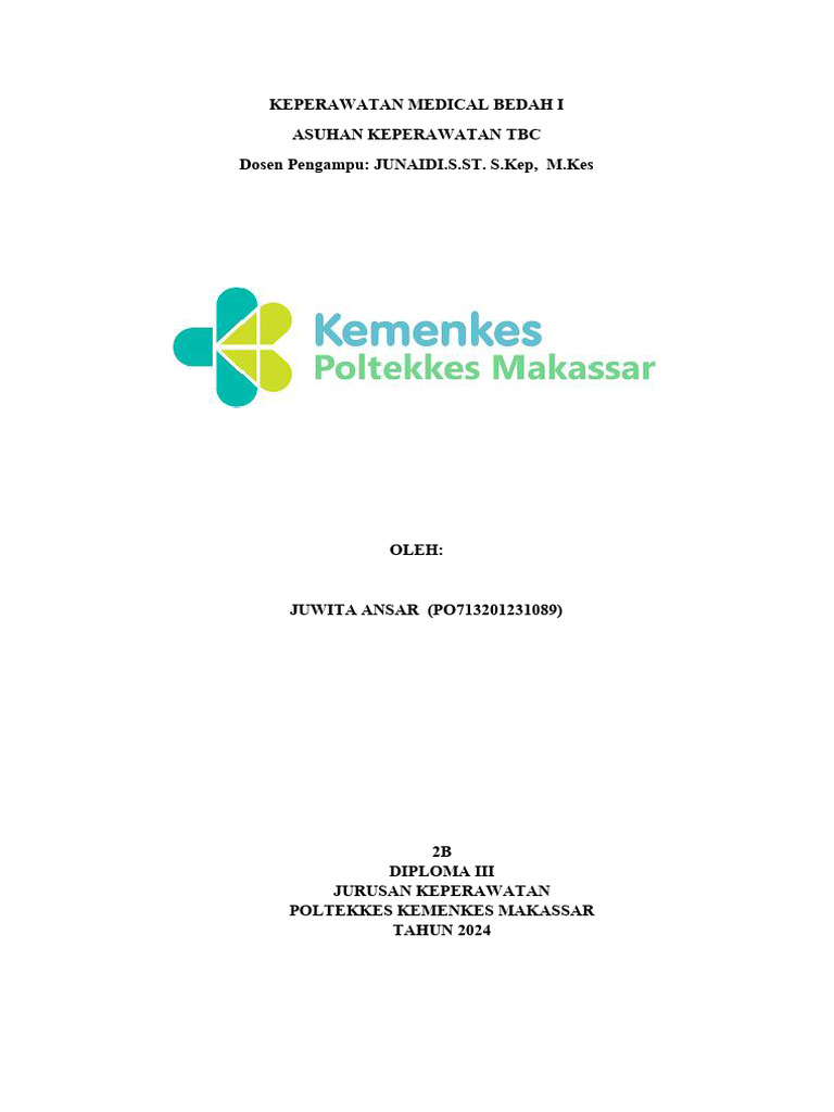Keperawatan Medical Bedah I Asuhan Keperawatan TBC Dosen Pengampu: JUNAIDI.S.ST. S.Kep, M.Kes ...