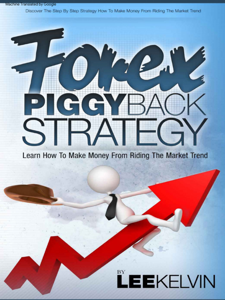 Forex Piggyback Strategy - Kelvin Lee (Bahasa Indo) | PDF