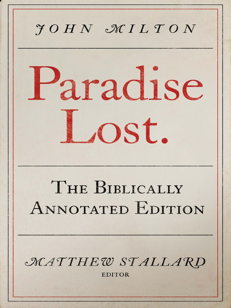 Paradise Lost. The Biblically Annotated Edition (John Milton Matthew ...
