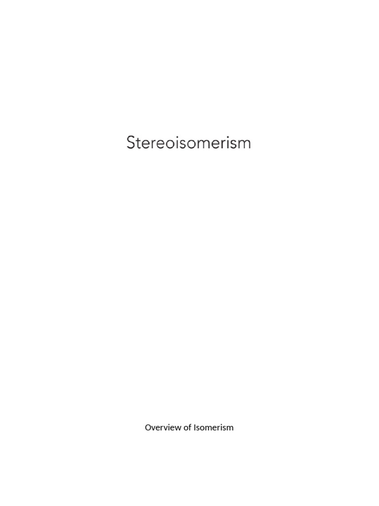 Stereoisomerism Lesson 3 | PDF | Chirality (Chemistry) | Isomer