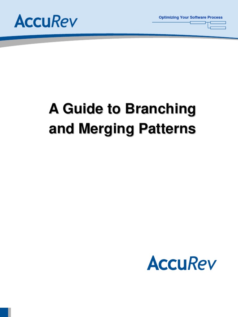 AccuRev Guide Branching Merging Patterns | PDF | Version Control | Software Development Process